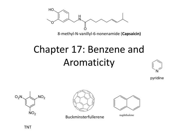 PPT - Chapter 17: Benzene and Aromaticity PowerPoint Presentation, free ...