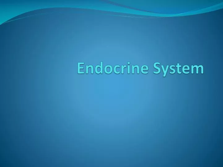 PPT - Endocrine System PowerPoint Presentation, free download - ID:2378902