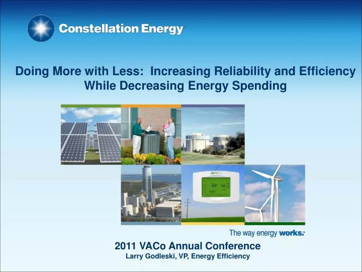 PPT - Doing More with Less: Increasing Reliability and Efficiency While ...