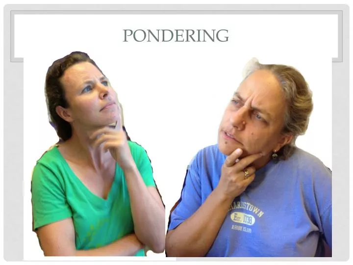 PPT - Pondering PowerPoint Presentation, free download - ID:2379310