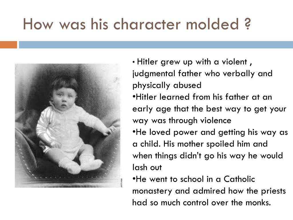 PPT - Hitler’s childhood/young adulthood as a turning point in history ...