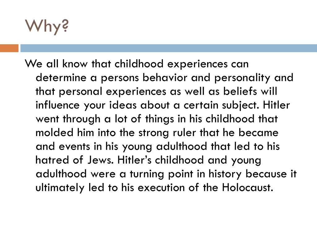 PPT - Hitler’s childhood/young adulthood as a turning point in history ...