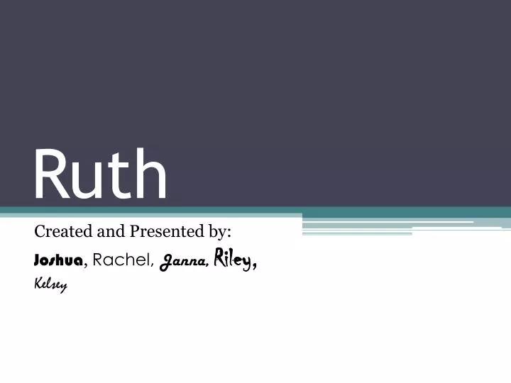 PPT - Ruth PowerPoint Presentation, free download - ID:2379756