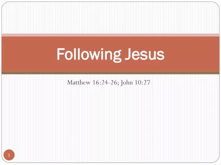 PPT - Following Jesus PowerPoint Presentation, free download - ID:2379805