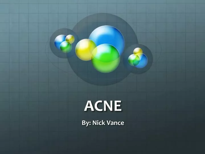 PPT - ACNE PowerPoint Presentation, free download - ID:2380134
