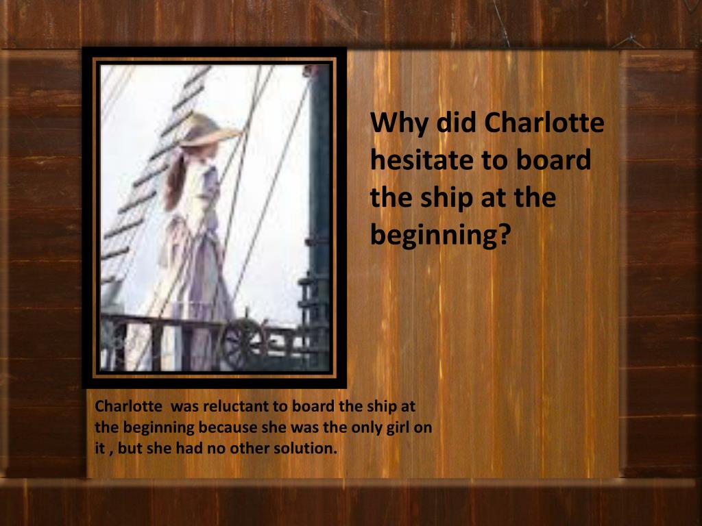 PPT - Charlotte Doyle is a thirteen-year-old upper class girl with ...