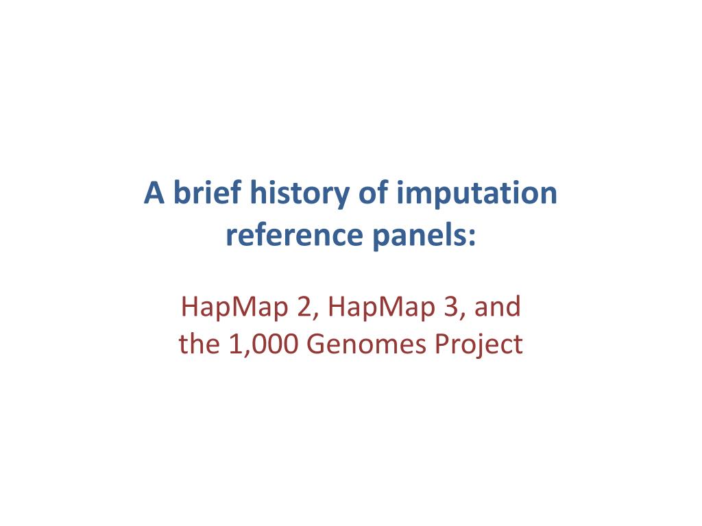 PPT - Genotype imputation background PowerPoint Presentation, free ... PPT - Genotype imputation background PowerPoint Presentation, free ...