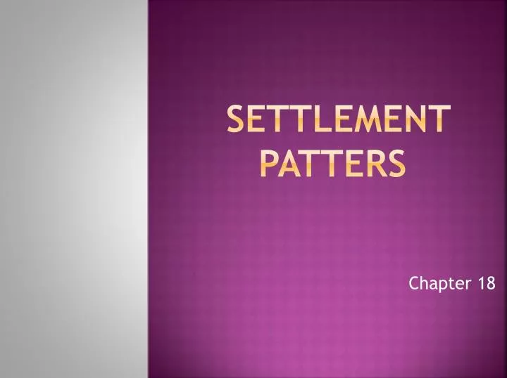 PPT - Settlement Patters PowerPoint Presentation, free download - ID ...