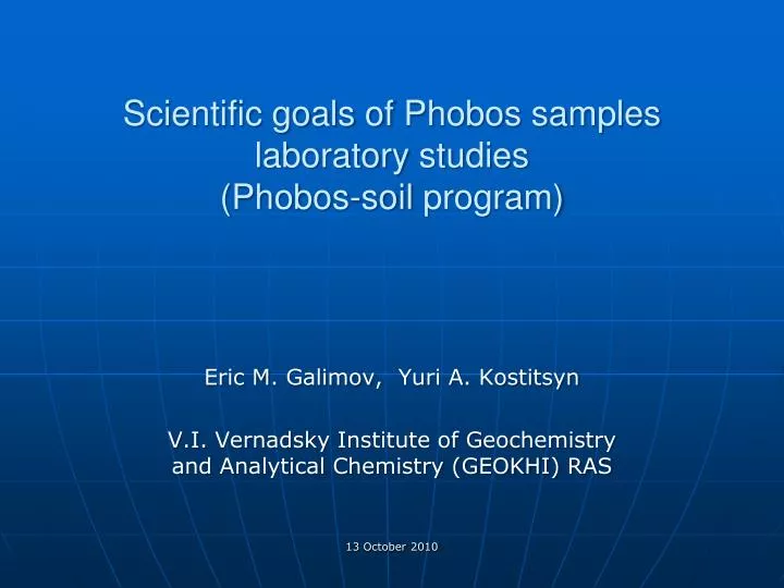 PPT - Scientific goals of Phobos samples laboratory studies ( Phobos -soil program) PowerPoint ...