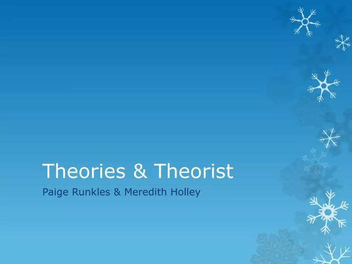 PPT - Theories & Theorist PowerPoint Presentation, free download - ID ...