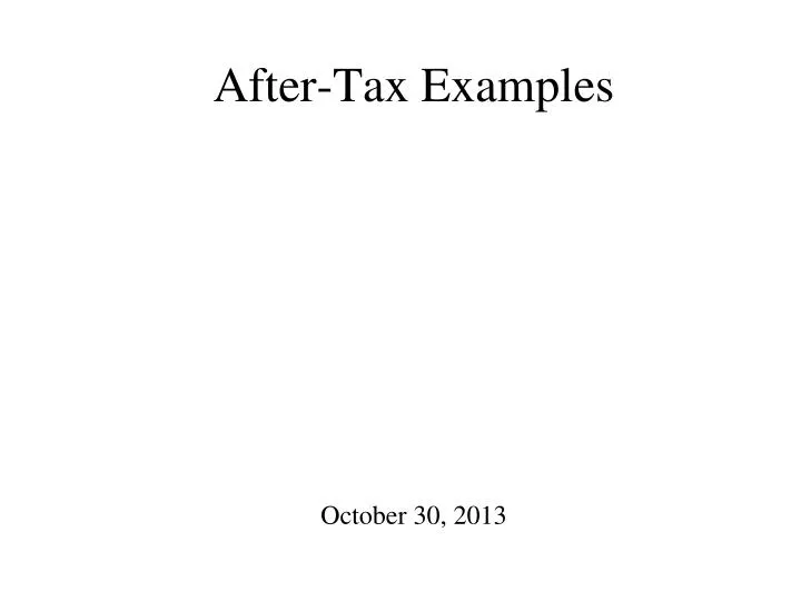 PPT - After-Tax Examples PowerPoint Presentation, free download - ID ...