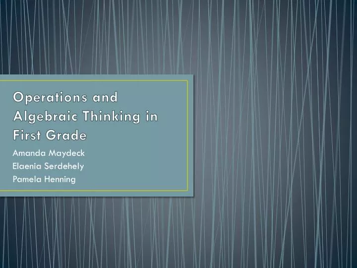 PPT - Operations and Algebraic Thinking in First Grade PowerPoint ...