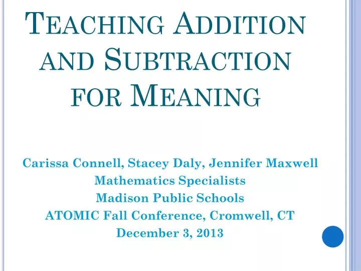 PPT - Teaching Addition and Subtraction for Meaning PowerPoint ...