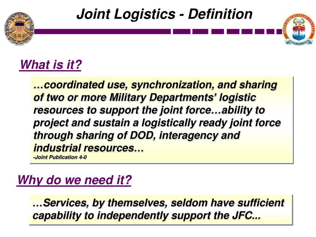 PPT - Joint Forces Staff College The Future of Joint Logistics ...