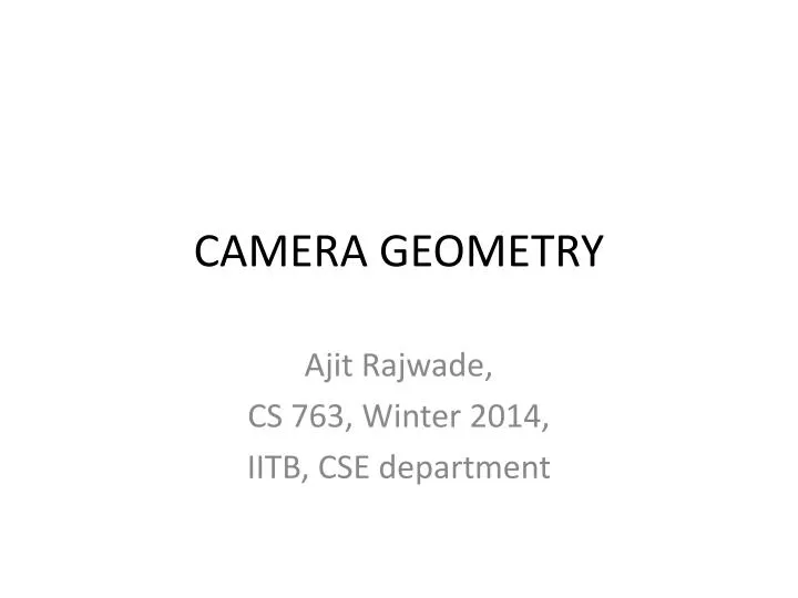 PPT - CAMERA GEOMETRY PowerPoint Presentation, free download - ID:2382280