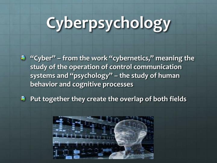 PPT - CYBERPSYCHOLOGY PowerPoint Presentation - ID:2382780