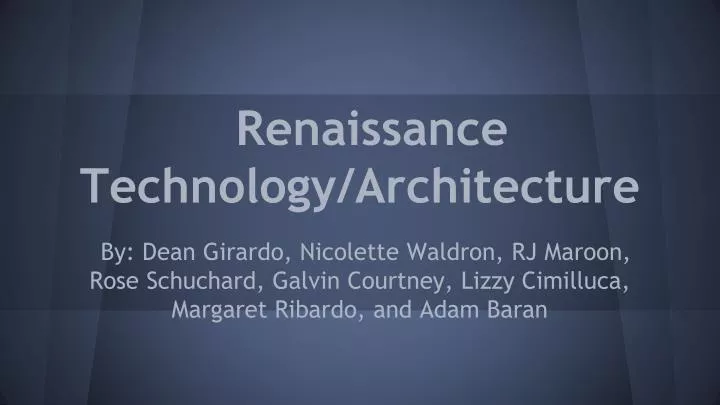PPT - Renaissance Technology/Architecture PowerPoint Presentation, free ...