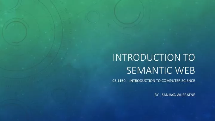 PPT - Introduction to Semantic Web PowerPoint Presentation, free ...