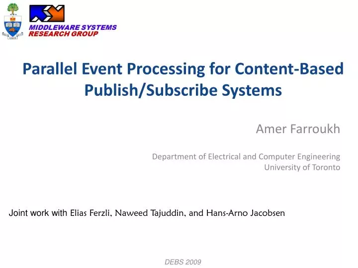 PPT - Parallel Event Processing for Content-Based Publish/Subscribe Systems PowerPoint ...