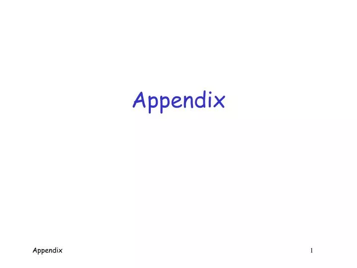 PPT - Appendix PowerPoint Presentation, free download - ID:2383715