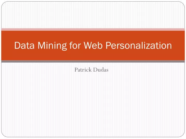 Ppt Data Mining For Web Personalization Powerpoint Presentation Free Download Id 2384284