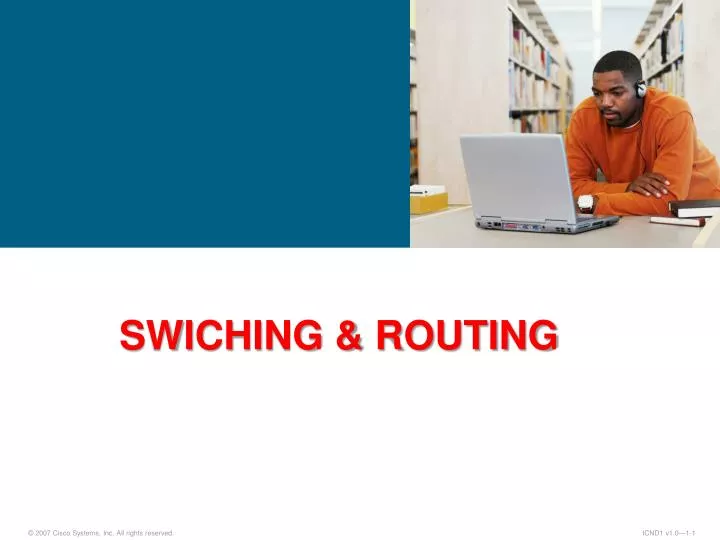 PPT - SWICHING & ROUTING PowerPoint Presentation, free download - ID ...