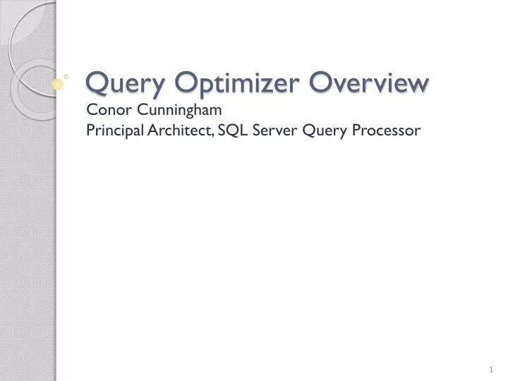PPT - Query Optimizer Overview PowerPoint Presentation, free download - ID:2384553