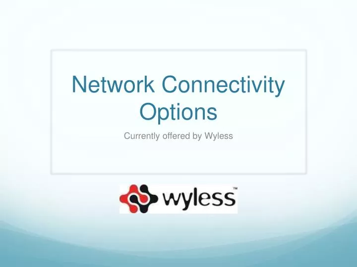 PPT - Network Connectivity Options PowerPoint Presentation, free ...