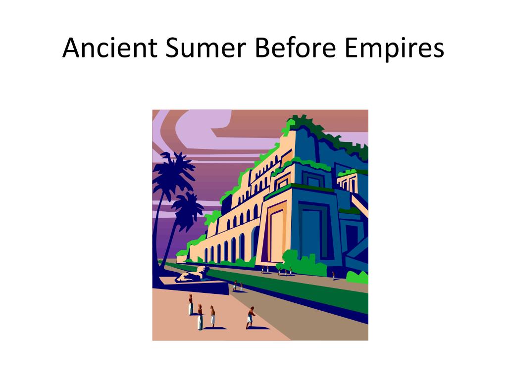 PPT - The Cultural Achievements of Sumer PowerPoint Presentation, free ...