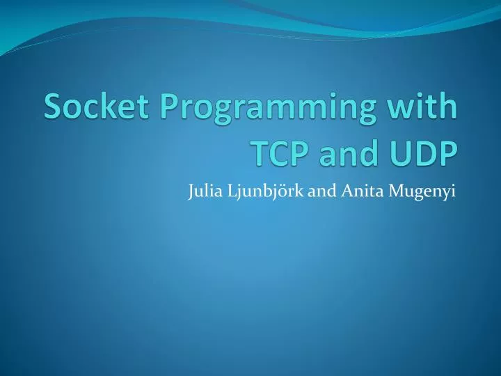 Ppt Socket Programming With Tcp And Udp Powerpoint Presentation Free 7020