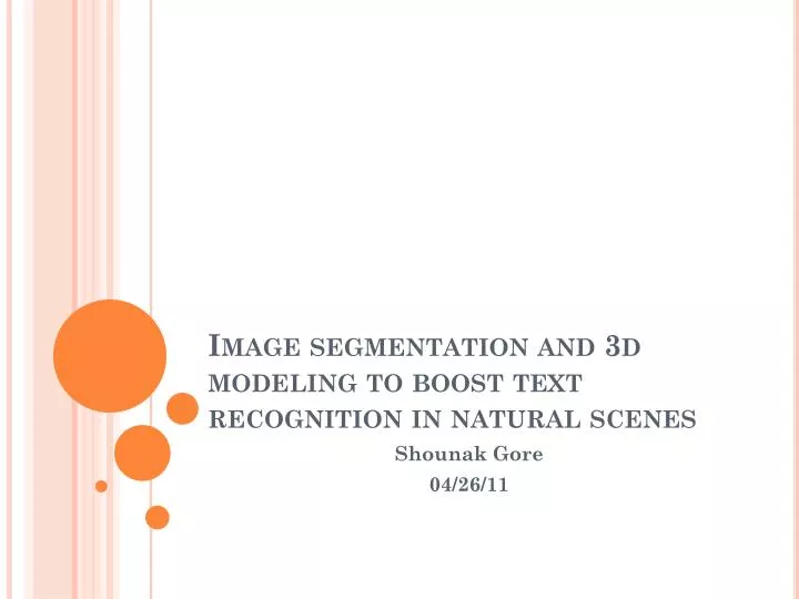 Ppt Image Segmentation And 3d Modeling To Boost Text Recognition In 2564