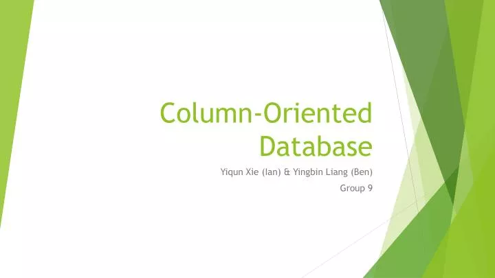 Ppt Column Oriented Database Powerpoint Presentation Free Download Id 2386951