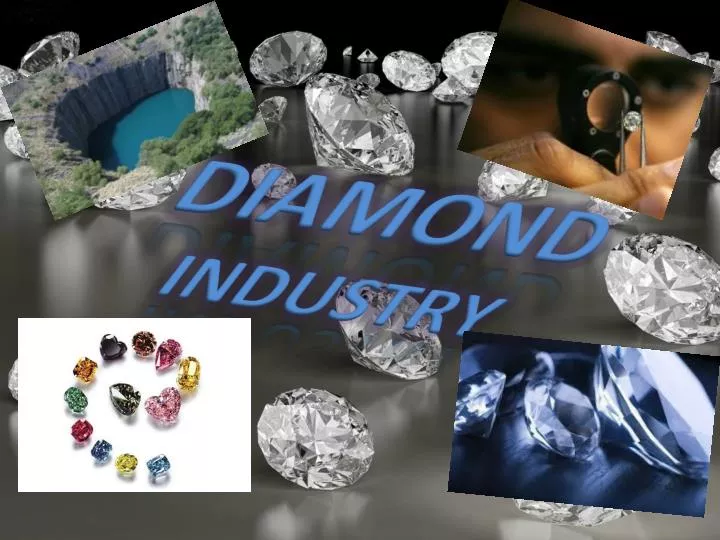 PPT - DIAMOND INDUSTRY PowerPoint Presentation, free download - ID:2387007