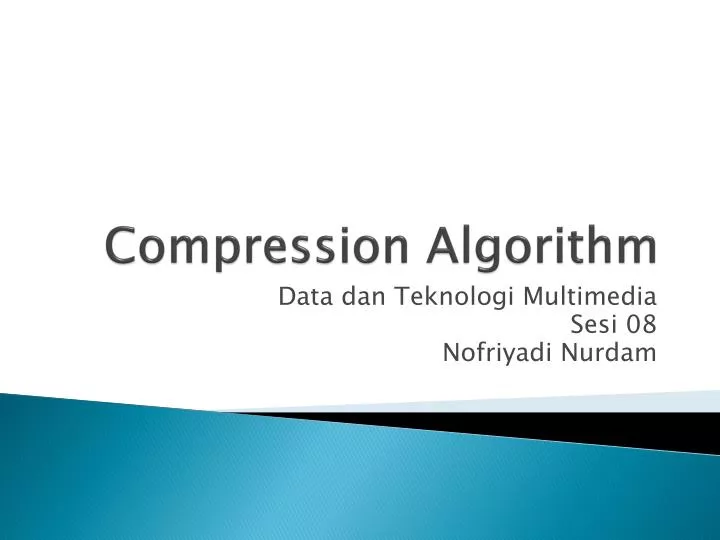 Ppt Compression Algorithm Powerpoint Presentation Free Download Id2387277