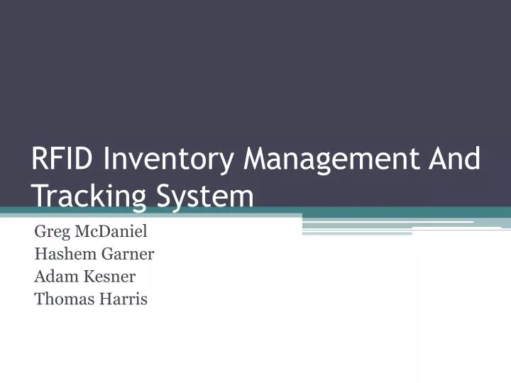PPT - RFID Inventory Management And Tracking System PowerPoint ...