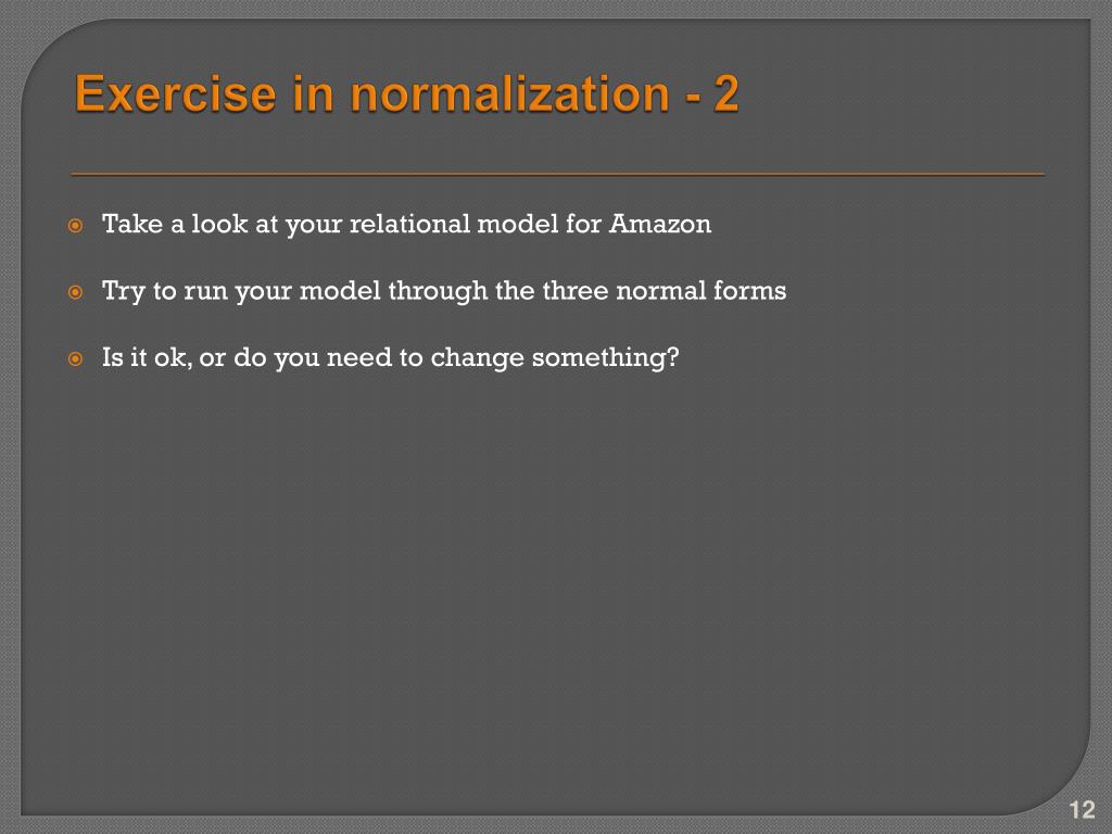 PPT - Normalization Normalization intro First normal form (1NF) Second ... PPT - Normalization Normalization intro First normal form (1NF) Second ...