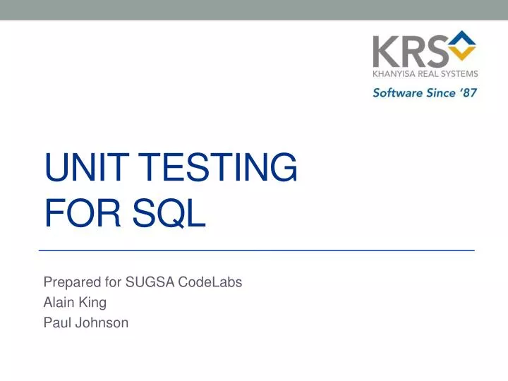 PPT - UNIT TESTING for SQL PowerPoint Presentation, free download - ID ...