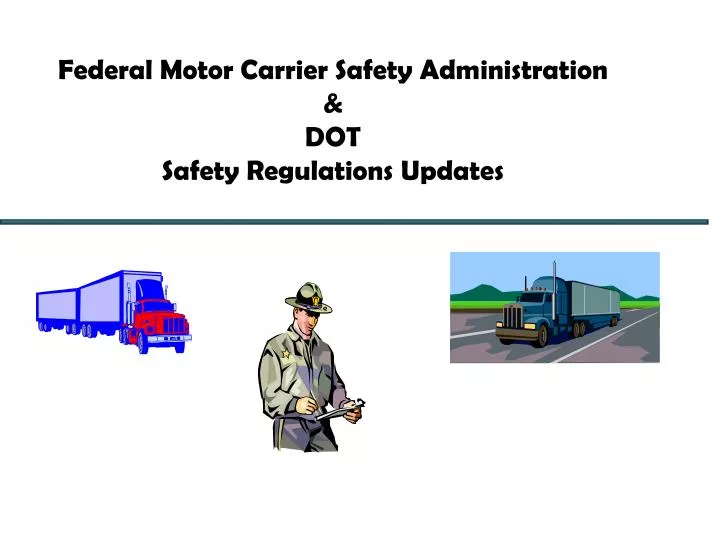 Federal Motor Carrier Safety Administration Fmcsa Regulations