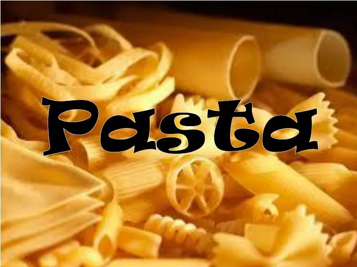 PPT - Pasta PowerPoint Presentation, free download - ID:2387913