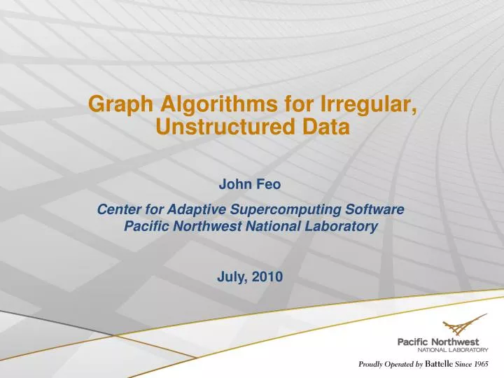 PPT - Graph Algorithms for Irregular, Unstructured Data PowerPoint ...