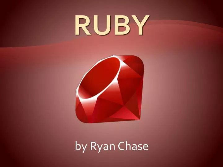 PPT - RUBY PowerPoint Presentation, free download - ID:2388252