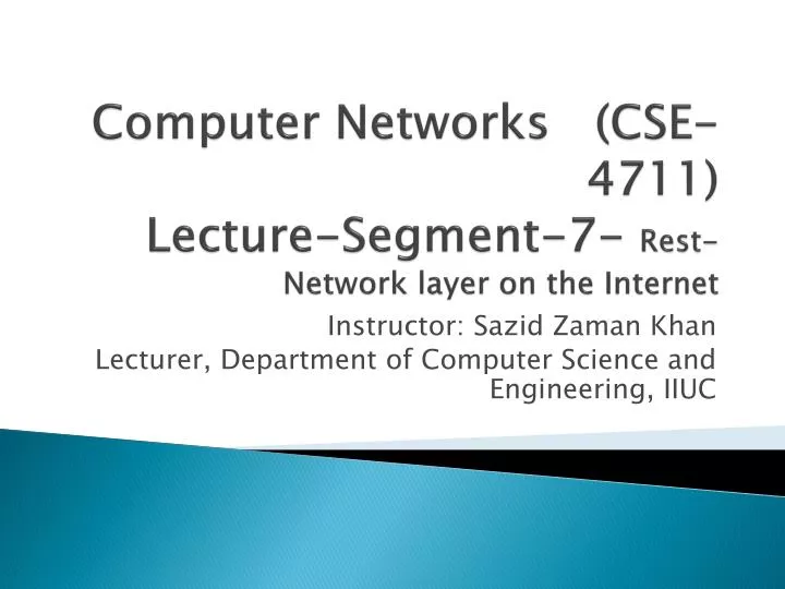 Ppt Computer Networks Cse 4711 Lecture Segment 7 Rest Network Layer On The Internet