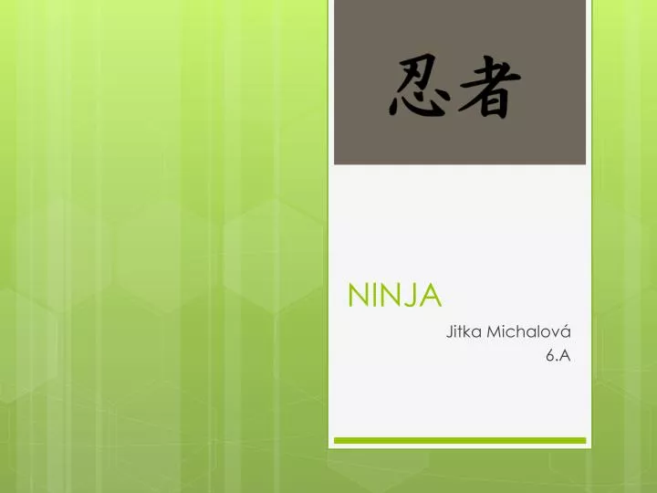 PPT - NINJA PowerPoint Presentation, free download - ID:2388779