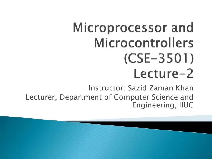 PPT - Microprocessor and Microcontrollers ( CSE-3501) Lecture-2 PowerPoint Presentation - ID:2389018