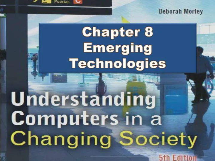 PPT - Chapter 8 Emerging Technologies PowerPoint Presentation, free ...