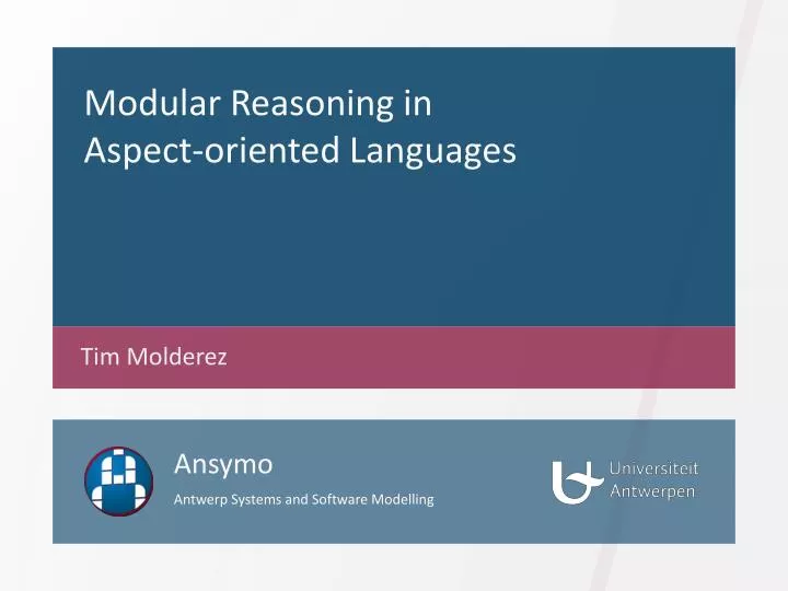 Ppt Modular Reasoning In Aspect Oriented Languages Powerpoint Presentation Id2389359