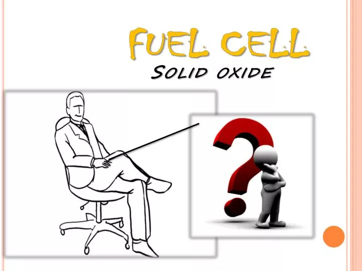 PPT - Solid oxide PowerPoint Presentation, free download - ID:2389788
