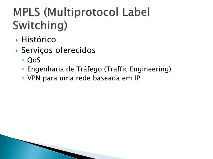 PPT - MPLS ( Multiprotocol Label Switching ) PowerPoint Presentation ...