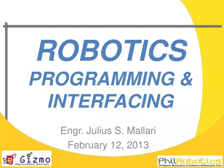 PPT - robotics PROGRAMMING & INTERFACING PowerPoint Presentation, free ...