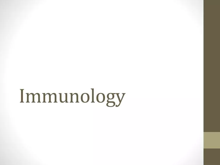 PPT - Immunology PowerPoint Presentation, free download - ID:2390902